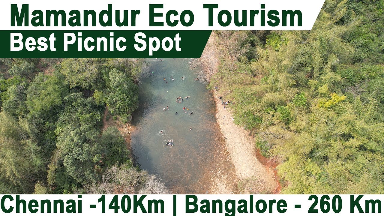 Mamandur Eco Tourism | Weekend getaway from Chennai | 140KM from Chennai | 250Km from Bangalore ...