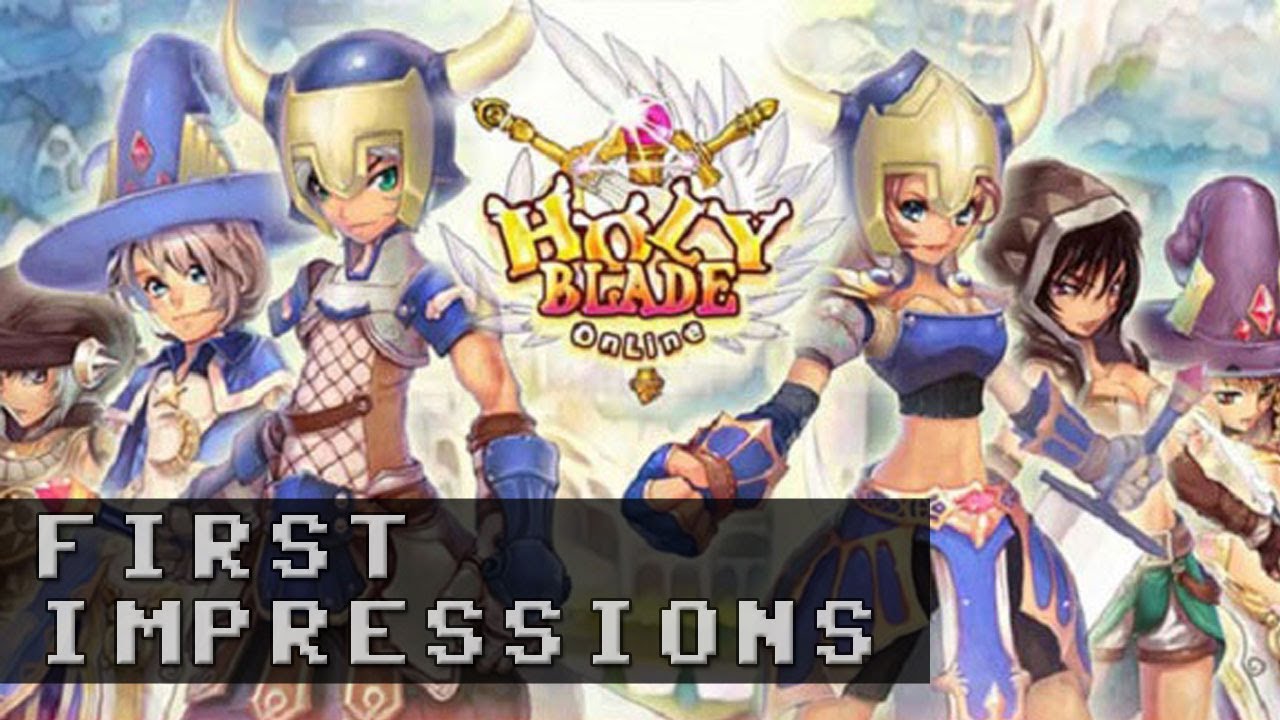 Holy Blade Online Gameplay | First Impressions HD - YouTube