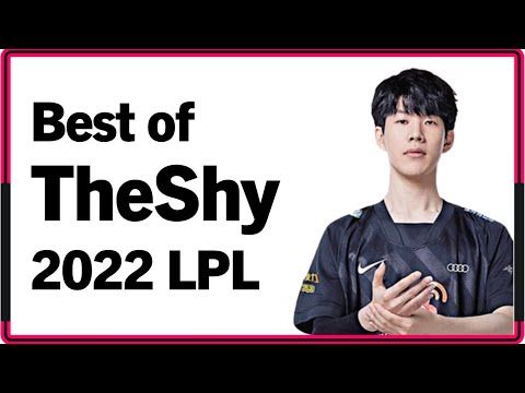 Best of TheShy 2022 LPL Montage｜2022 더샤이 LPL 매드무비 - YouTube