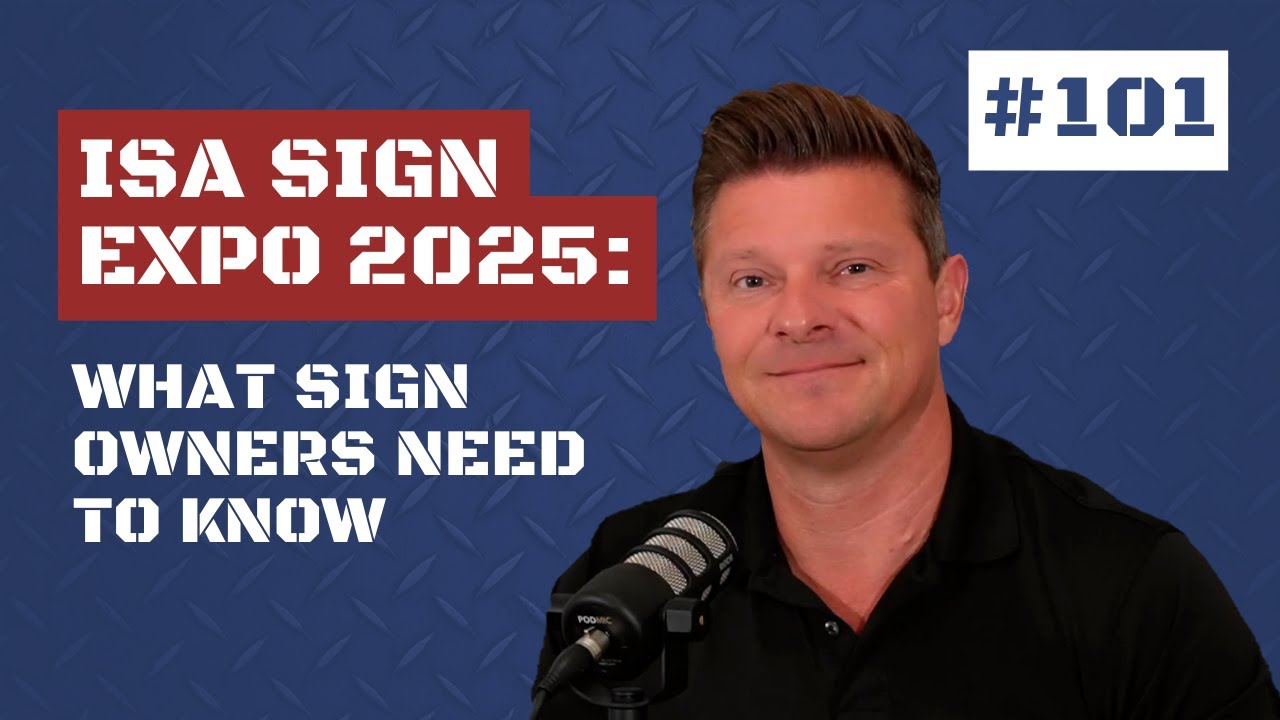 ISA Sign Expo 2025: What Sign Owners NEED to Know - YouTube