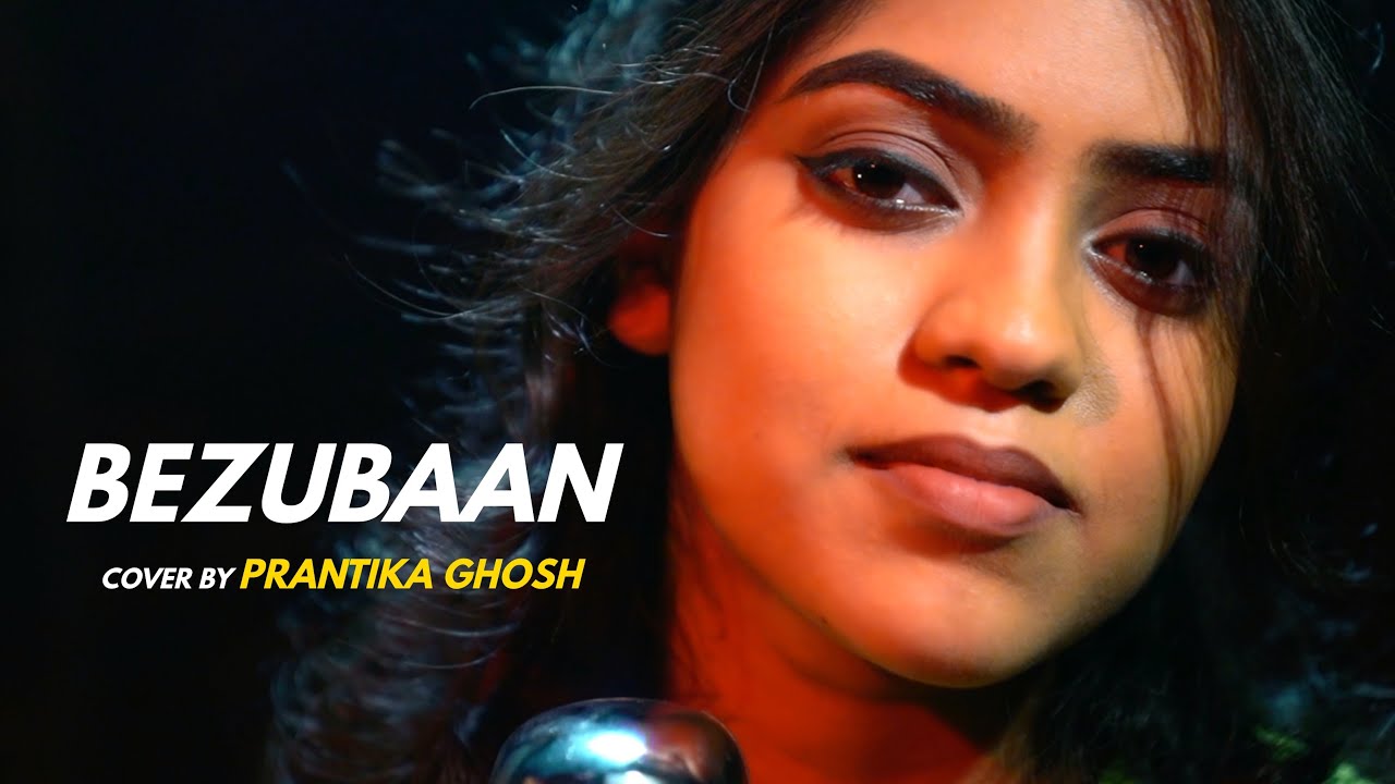 Bezubaan | cover by Prantika Ghosh | Sing Dil Se I Piku | Anupam Roy | Amitabh Bachchan - YouTube