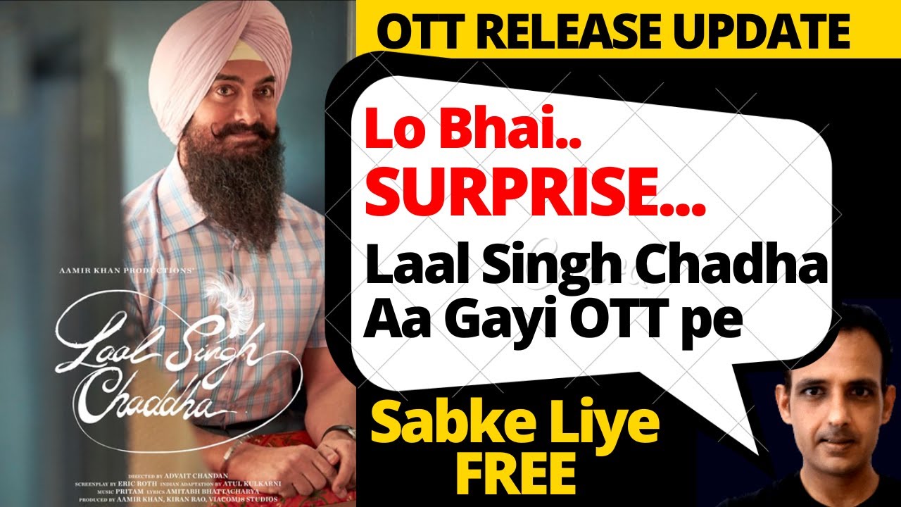 lal singh chadha ott release date I Netflix I Now Streaming I Laal ...