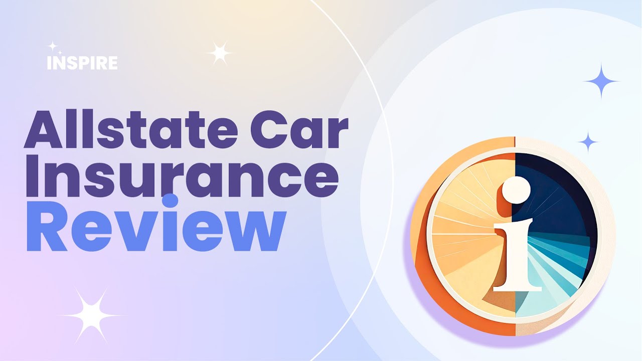 Allstate Car Insurance Review Pros and Cons - YouTube