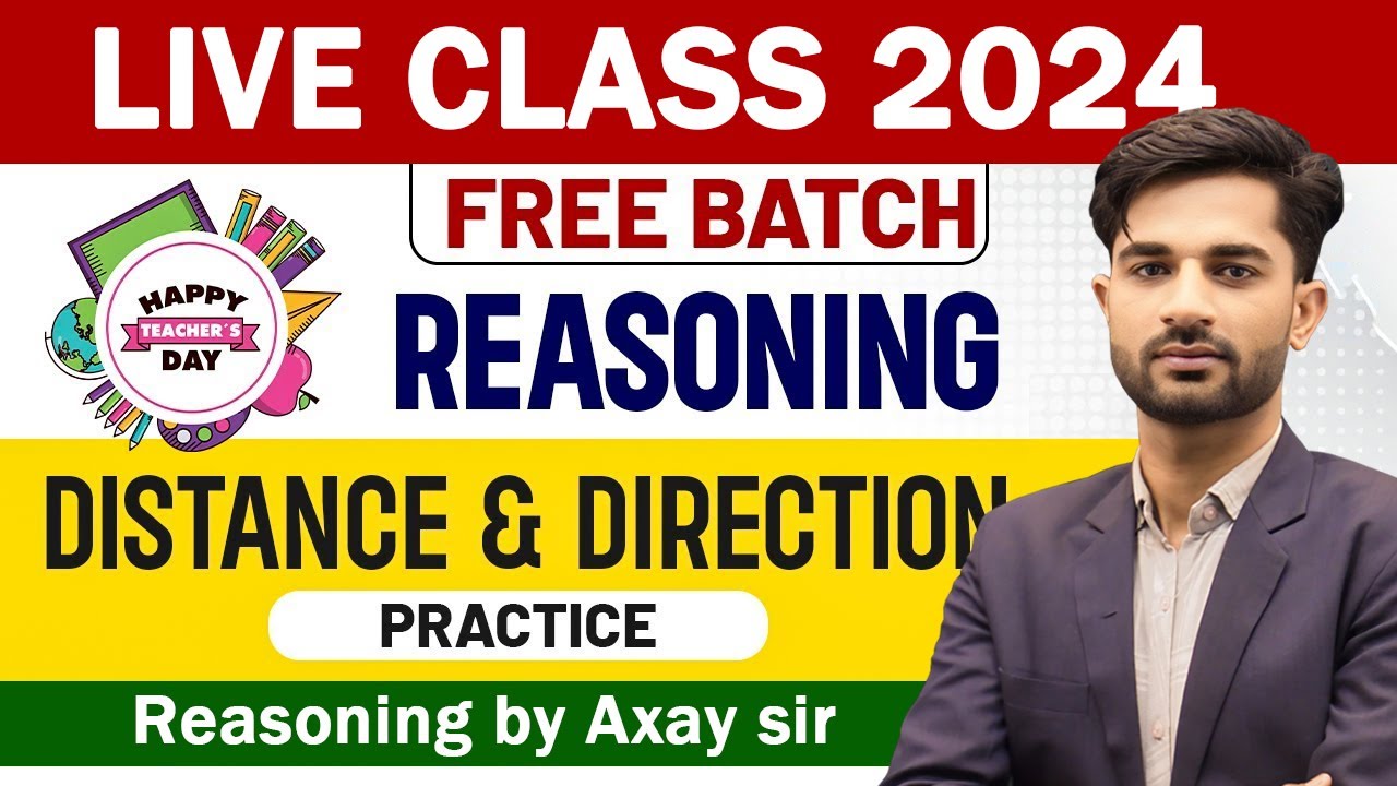 DIRECTION AND DISTANCE PRACTICE | Reasoning | Axay sir - YouTube