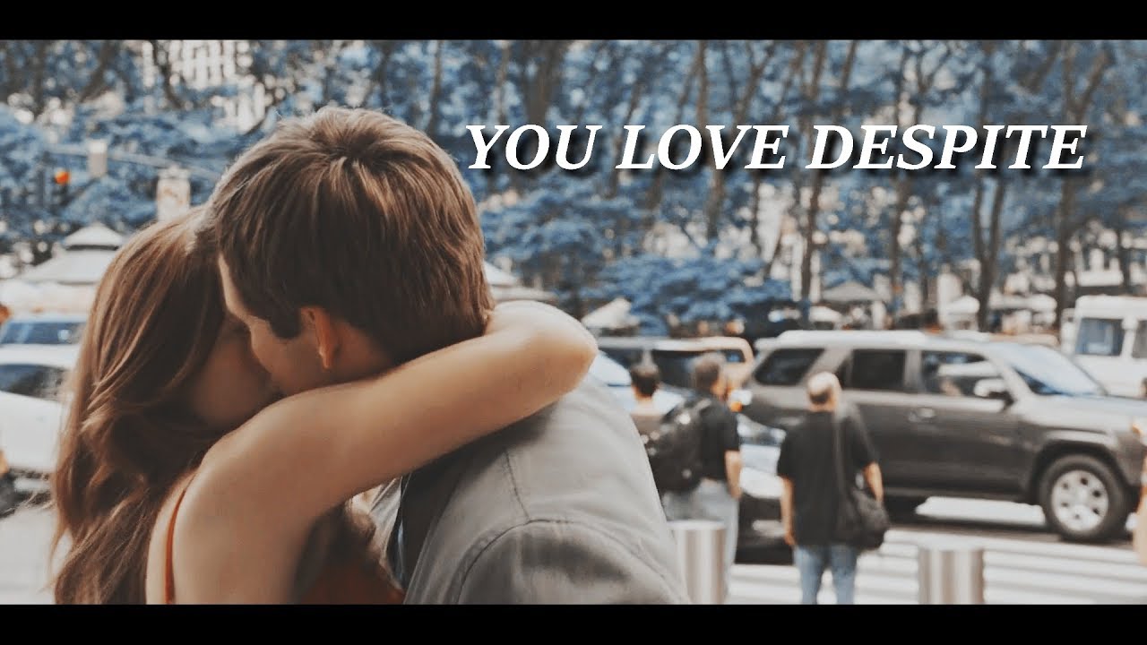 You Love Despite | Multifandom [1k subs] - YouTube