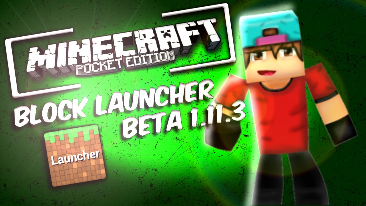 Block Launcher Beta 1.11.3 Atualizado Para Minecraft PE 0.13.1 - YouTube