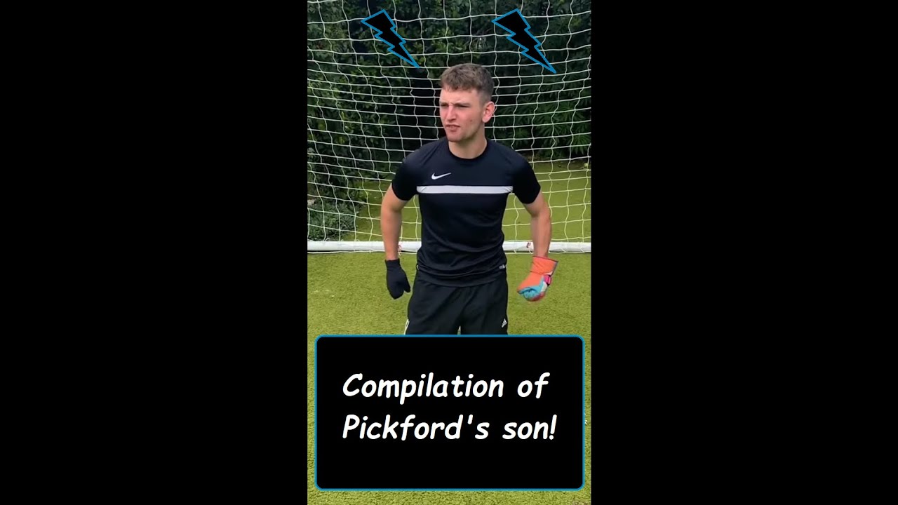 #2 COMPILATION Pickford's SON #football #augeyboyz #Pickford - YouTube