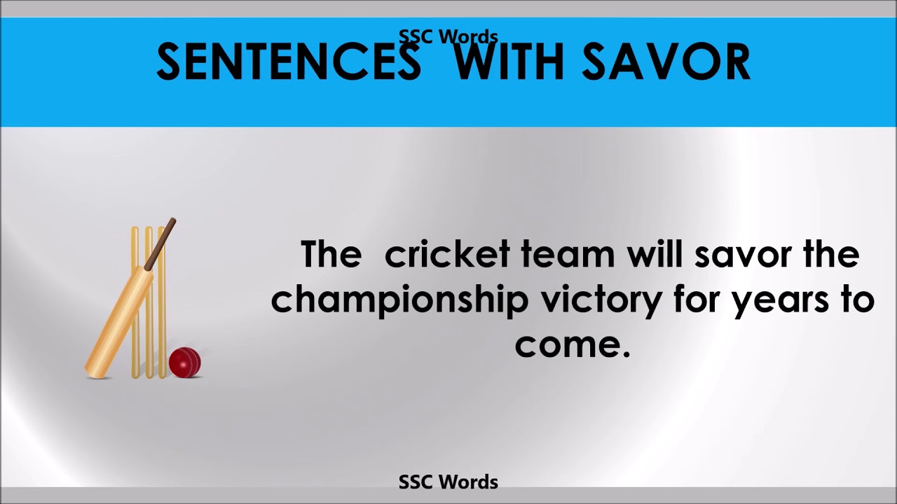 Savor - Improve English - Meaning and 5 sentences - GRE / CAT / GMAT ...