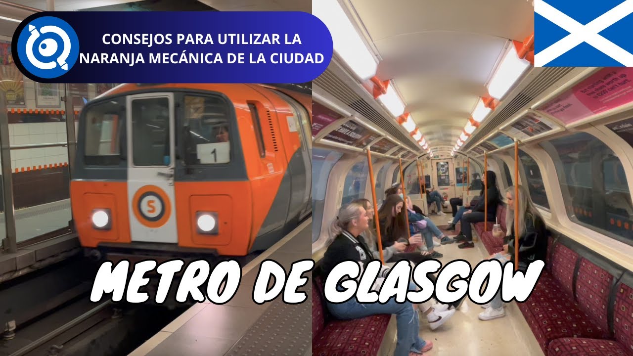 Cómo Funciona el Metro de Glasgow | Escocia (Consejos) - YouTube