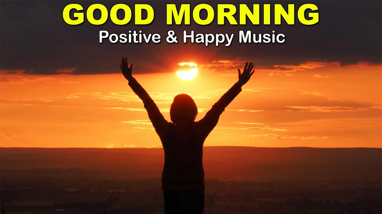 Good Morning Vibes Playlist 🌅 Feel Good Music to Lift Your Mood ☕ ...