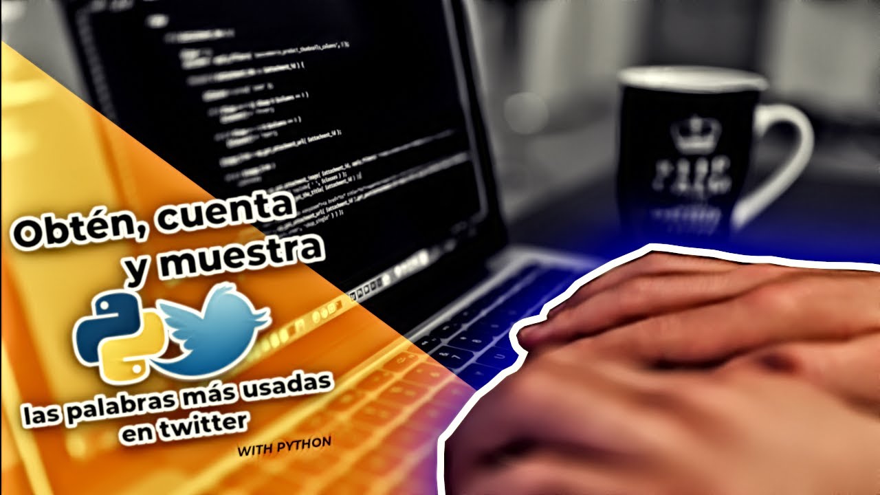 Obtener y guardar tweets gratis de cualquier cuenta con python y tweepy. Tutorial en español ...