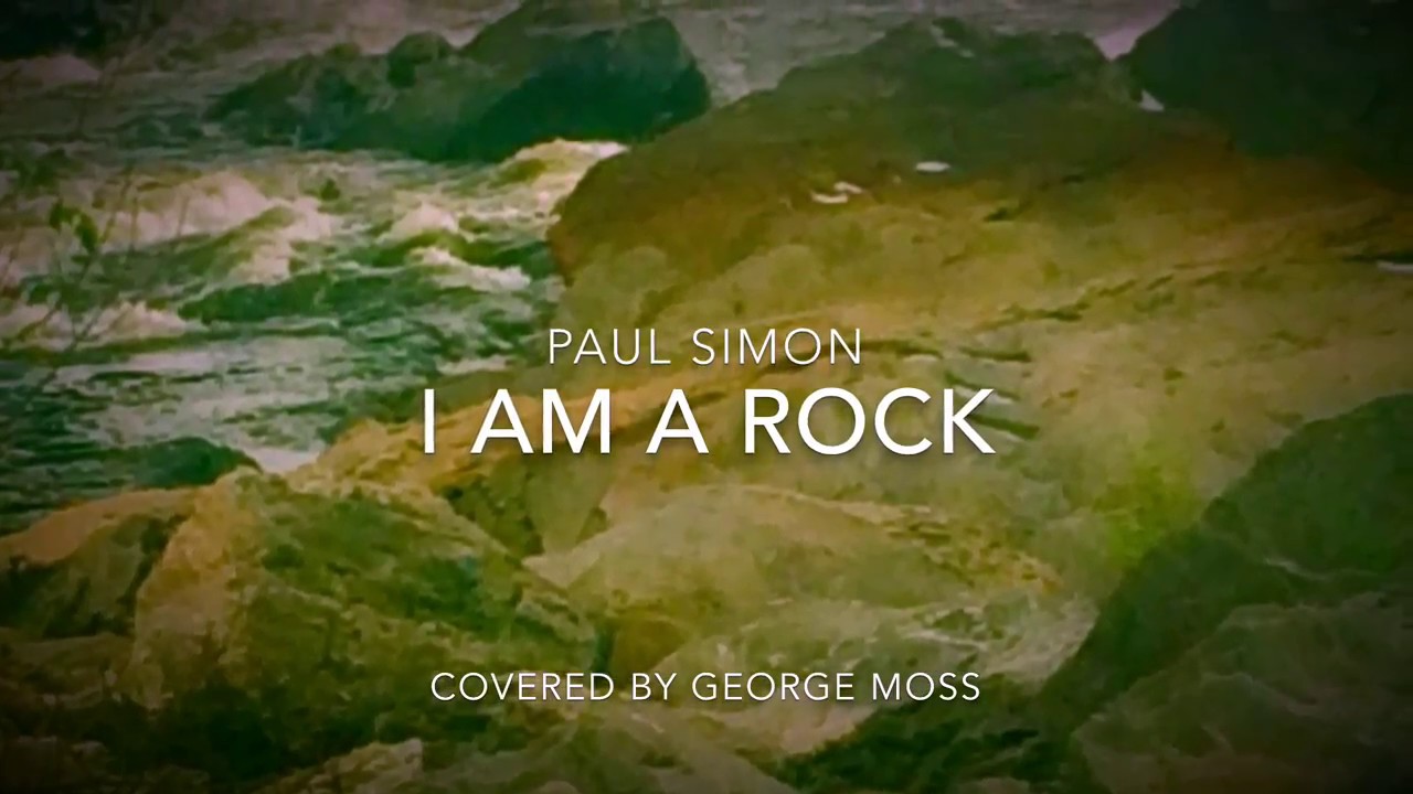 I Am A Rock - YouTube