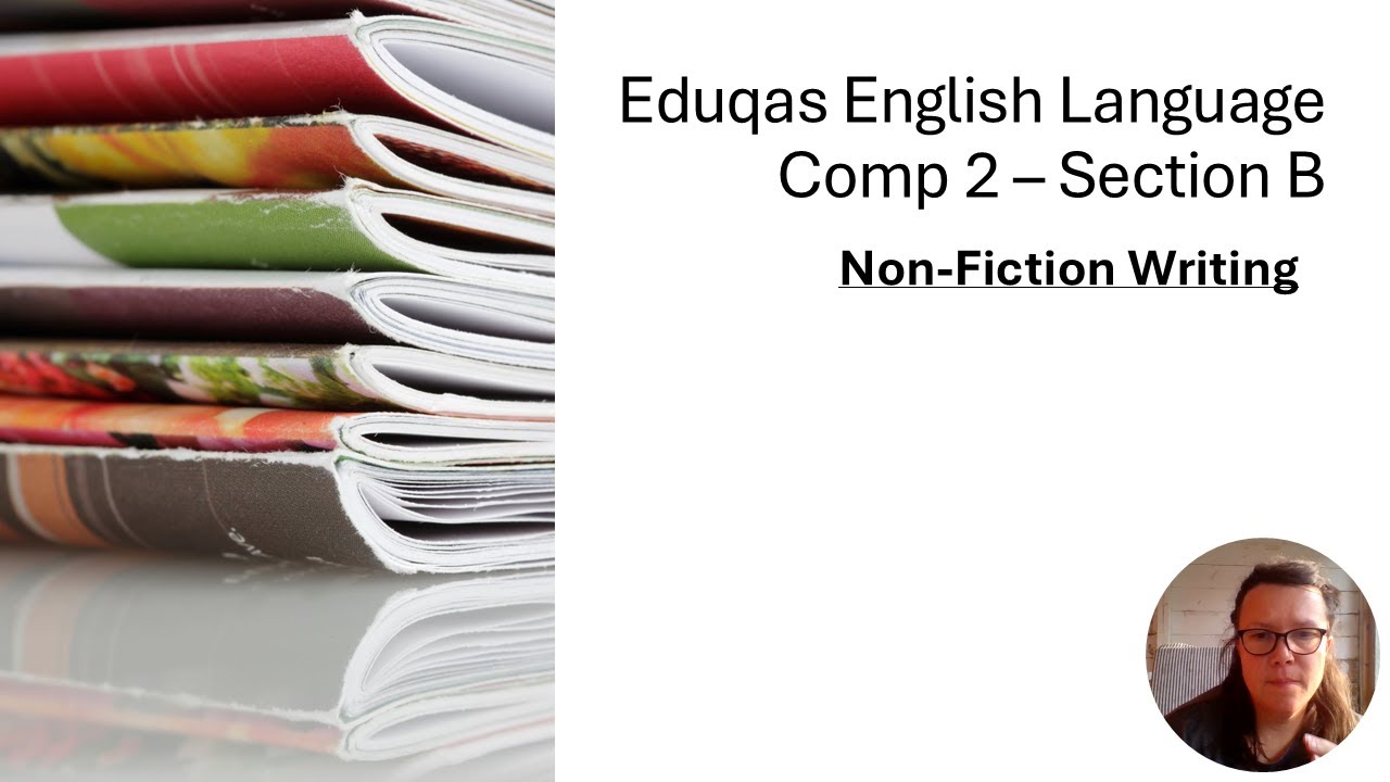 Eduqas English Language Component 2, Non-Fiction Writing - YouTube