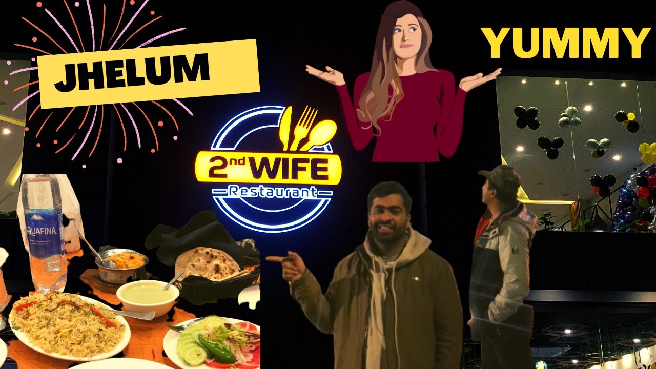2nd Wife Restaurant | Jhelum Branch - YouTube