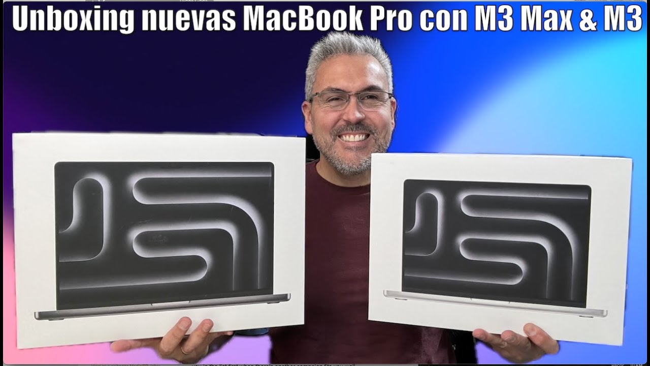 Nuevas MacBook Pro M3 Max y M3 Unboxing y Primeras Impresiones - YouTube
