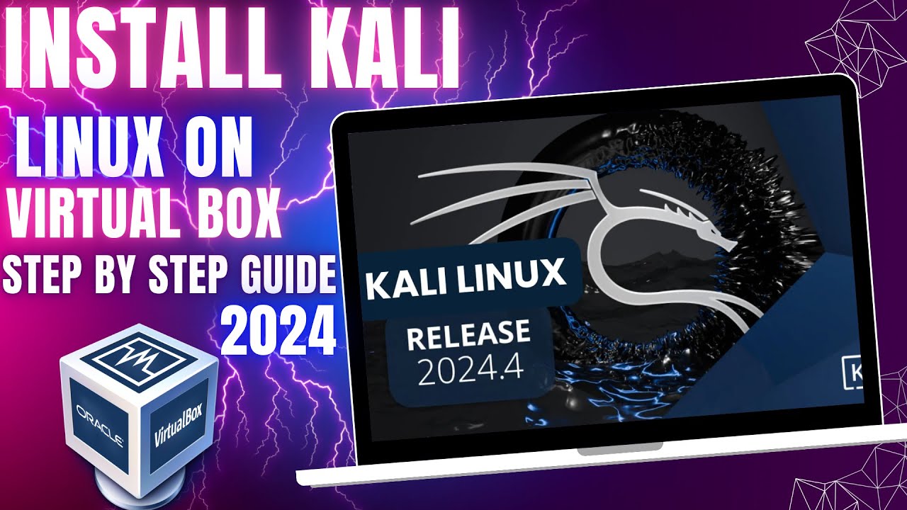 How to Install Kali linux on Virtual Box | Kali linux 2024.4 - YouTube