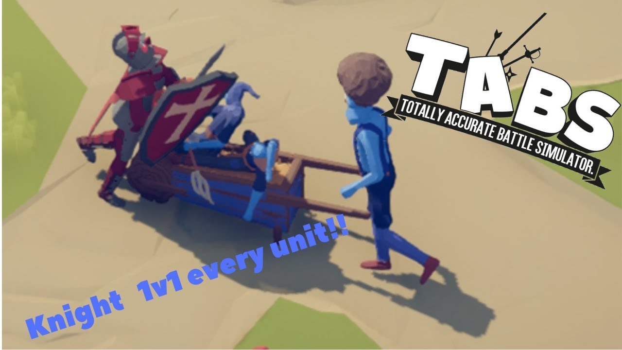 TABS| KNIGHT 1V1 EVERY UNIT! - YouTube