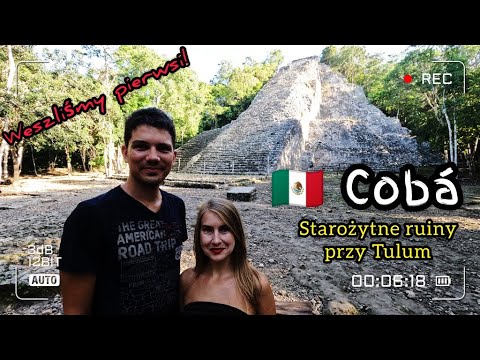 🇲🇽#23 Cobá - starożytne ruiny/piramidy Majów przy Tulum (Quintana Roo) - weszliśmy pierwsi (Meksyk)