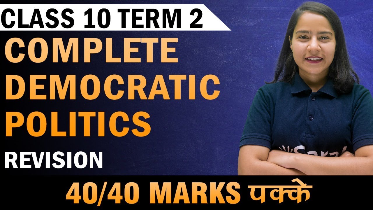 Complete Democratic Politics Revision Class 10 Term 2 | Social Science ...