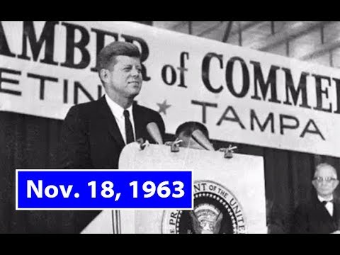 JFK'S SPEECH TO THE CHAMBER OF COMMERCE IN TAMPA, FLORIDA (NOVEMBER 18 ...