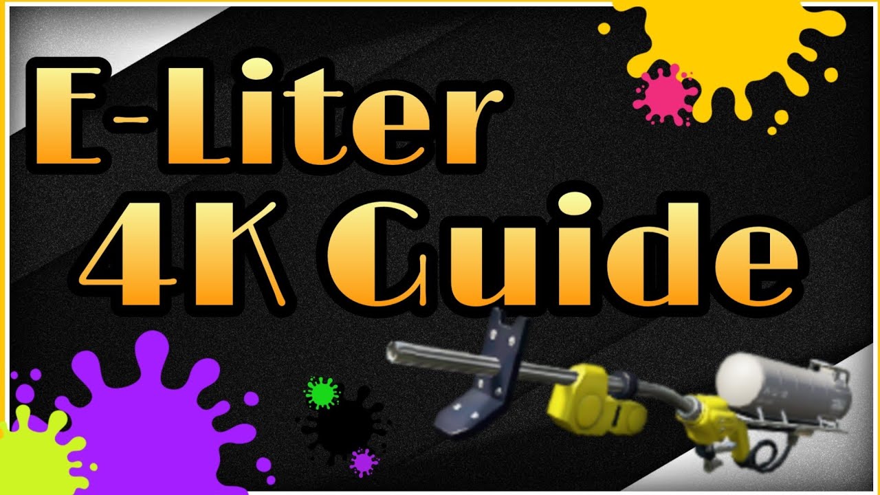 Splatoon 2 Weapon guides #6-The E-Liter 4K - YouTube