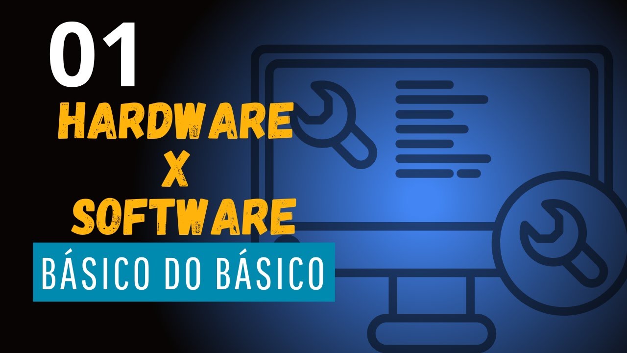 Aula 01 - Hardware X Software - YouTube