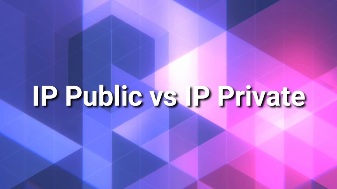 8. IP Public vs IP Private || Network Fundamental - YouTube