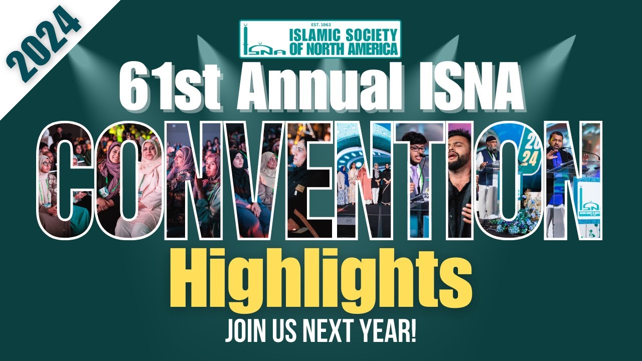 61st Annual ISNA Convention Highlights - YouTube