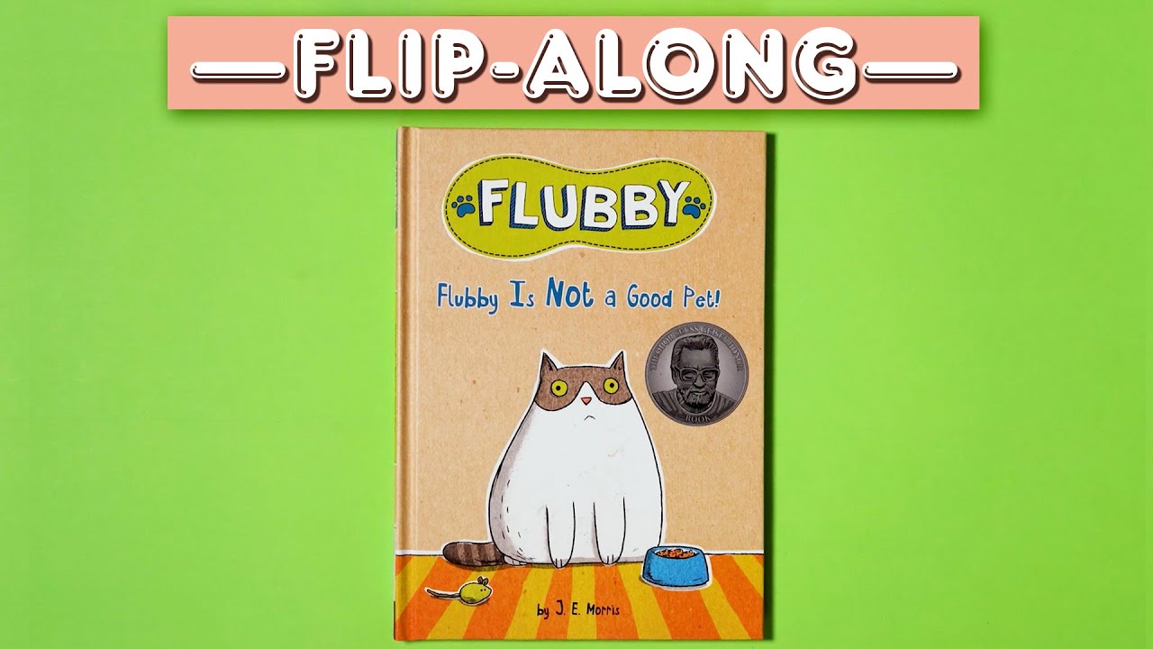 Flubby Is Not a Good Pet! - Read Aloud Flip-Along Picture Book ...
