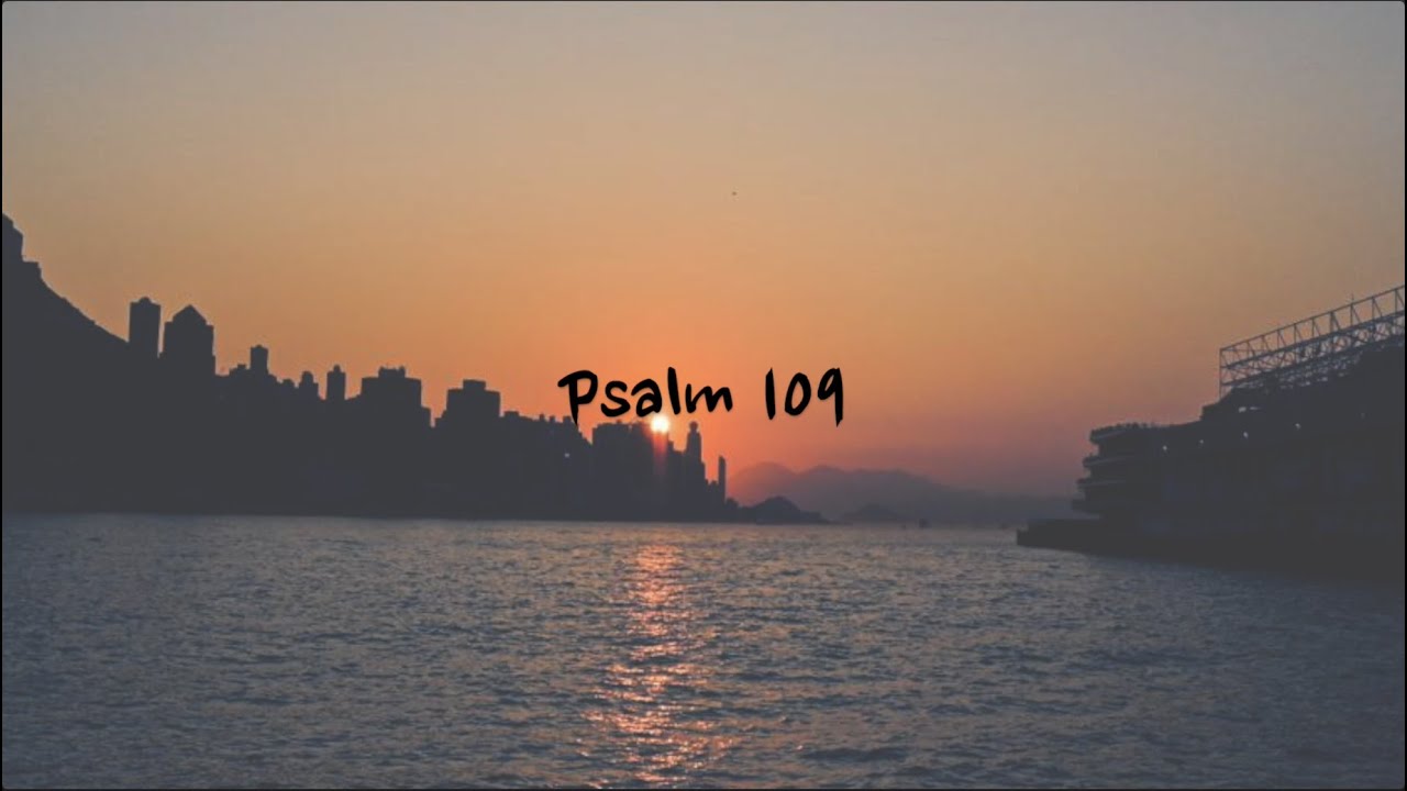 Psalm 109 NIV AUDIO BIBLE TEXT YouTube