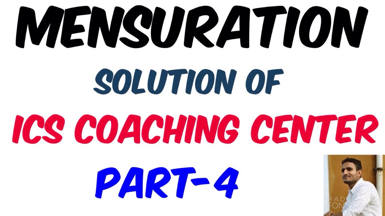 MENSURATION PART-4 ICS Coaching Center Official NOTES SOLVED WITH SHORT ...