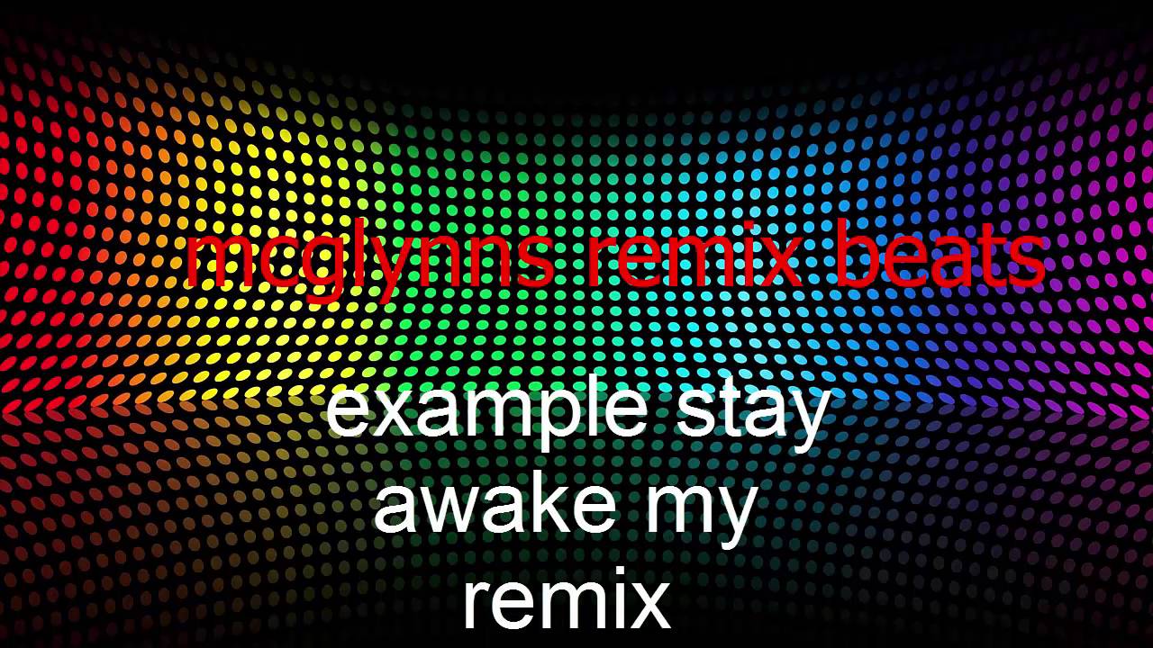 mcglynn remix beats example stay awake - YouTube