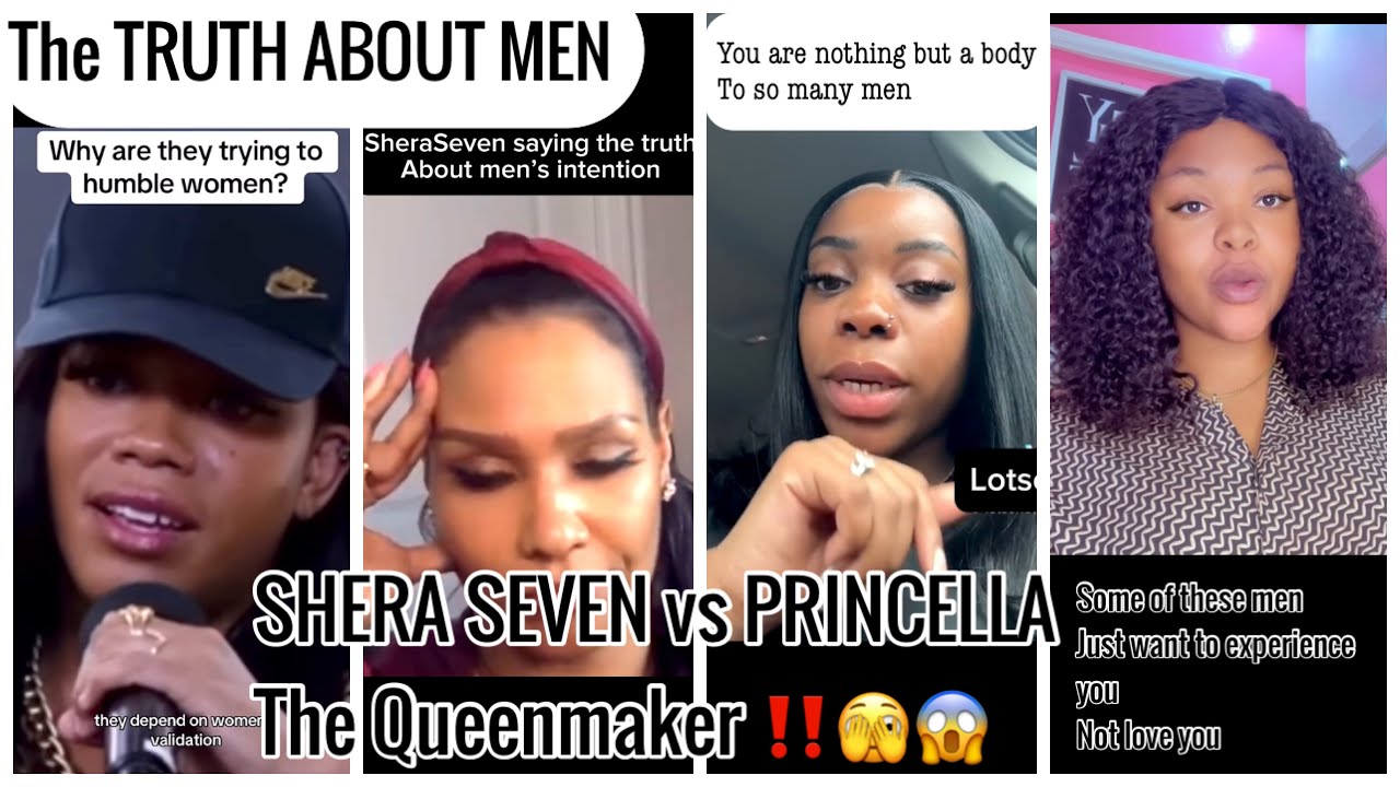 BRUTALLY HONEST TRUTHS ABOUT MEN🤦‍♀️FROM SHERA SEVEN & PRINCELLA THE ...