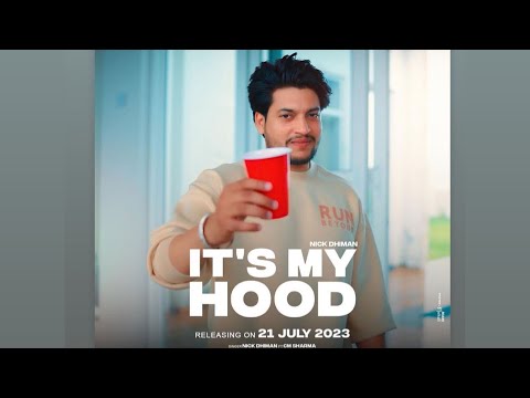It's My Hood (Teaser) | Nick Dhiman | CM Sharma | New Punjabi Song 2023 ...