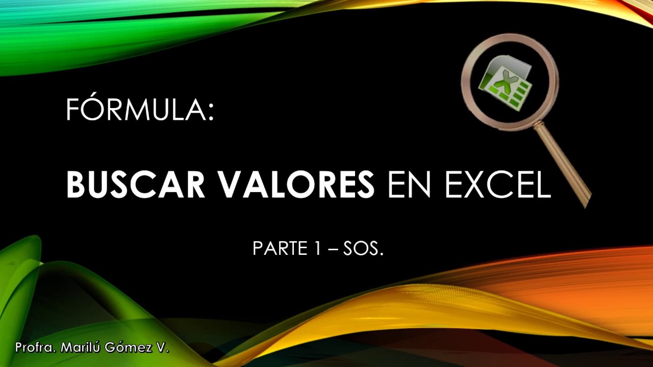 19 - Fórmula Buscar Valores en Excel. - YouTube