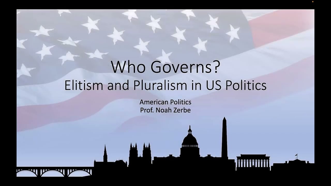 Pluralist Theory Cartoon Who Governs? Elitism Vs. Pluralism In