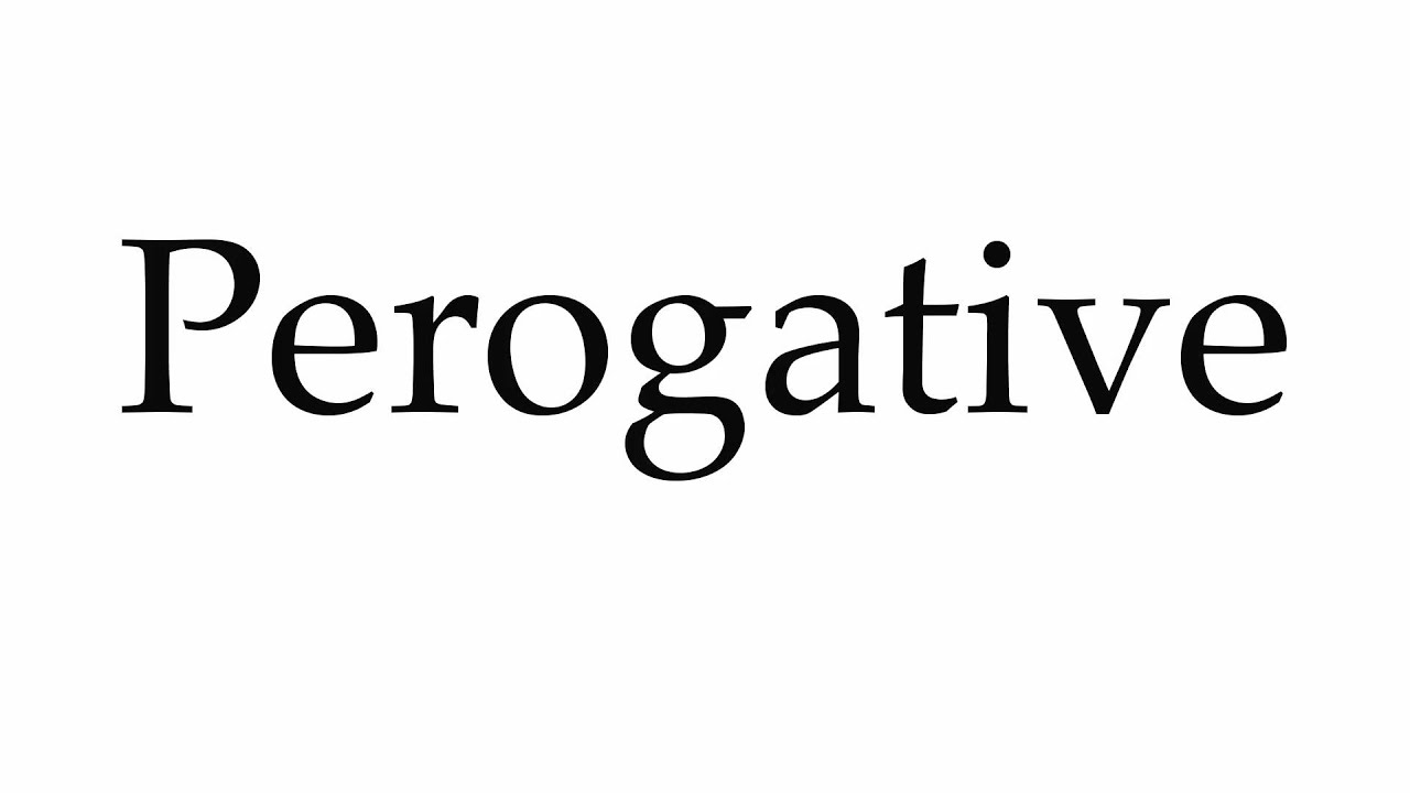 How to Pronounce Perogative - YouTube