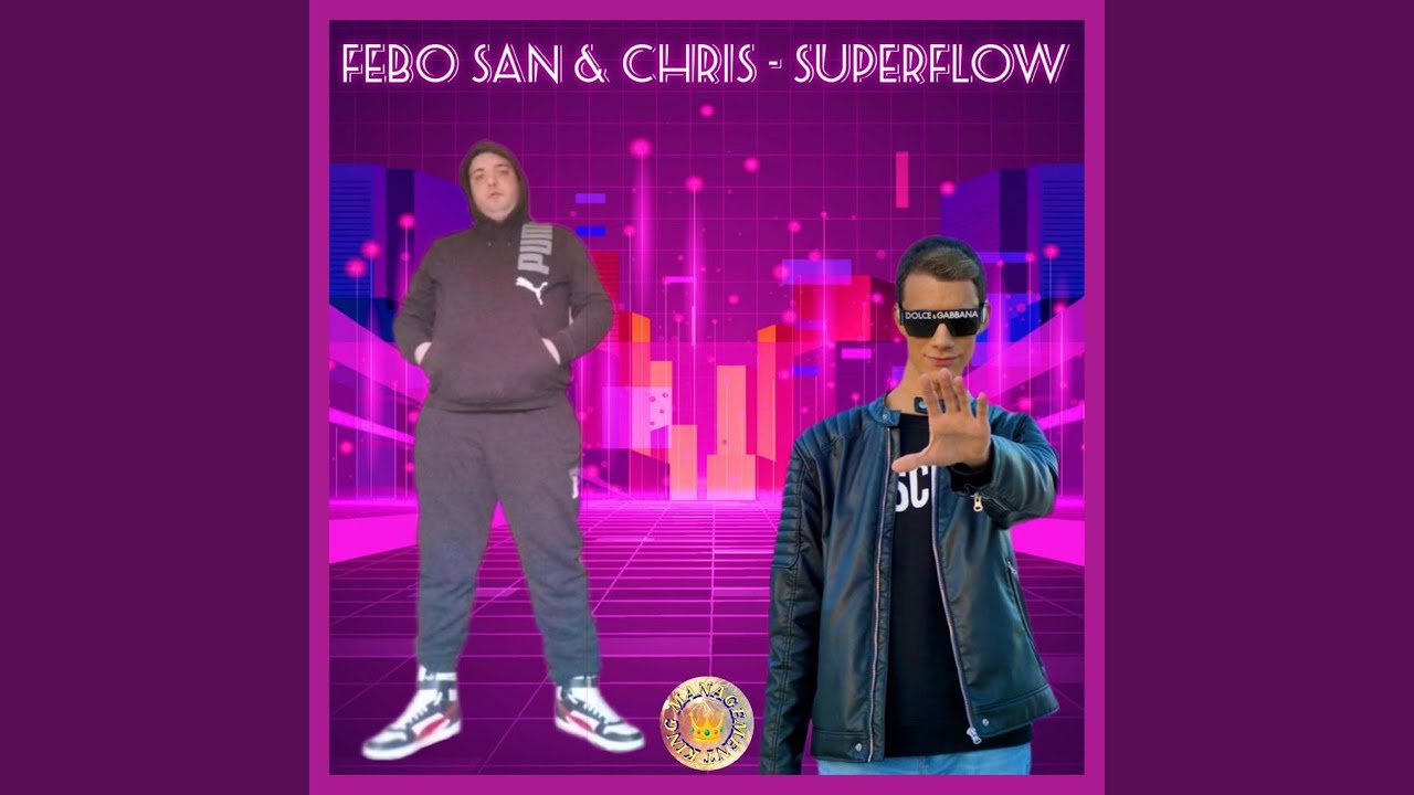 Superflow (feat. Chris) - YouTube