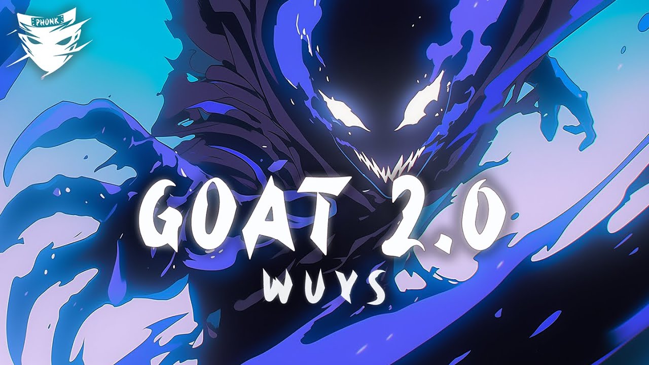 WUYS - GOAT 2.0 - YouTube