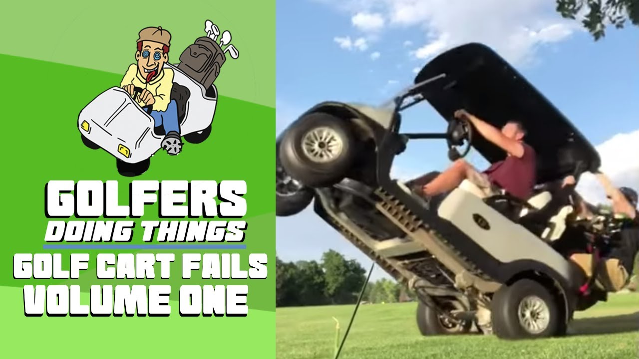 Best Golf Cart Fails Vol. 1 | Golfers Doing Things - YouTube