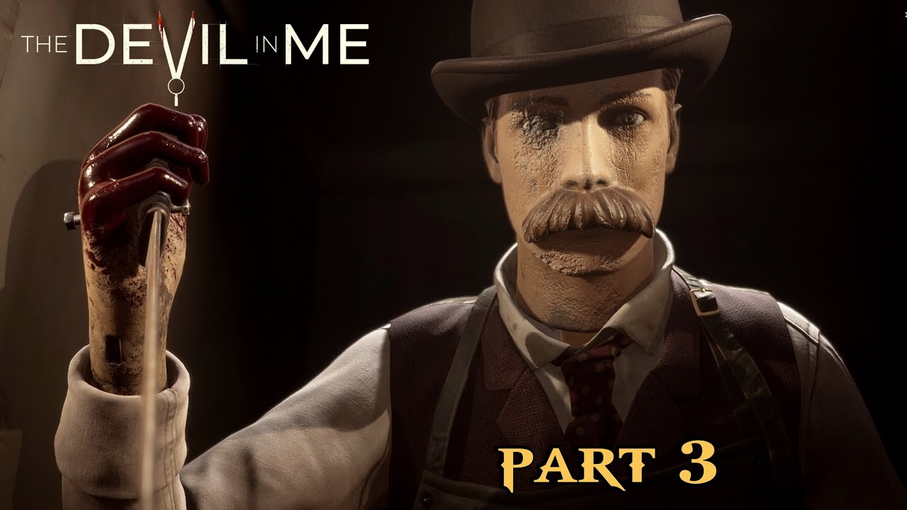 THE DEVIL IN ME Walkthrough Gameplay Part 3 - The Horror Begins - YouTube
