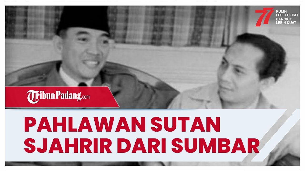 Lika-liku Perjuangan Sutan Syahrir, Sosoknya Kini Menjadi Pahlawan ...