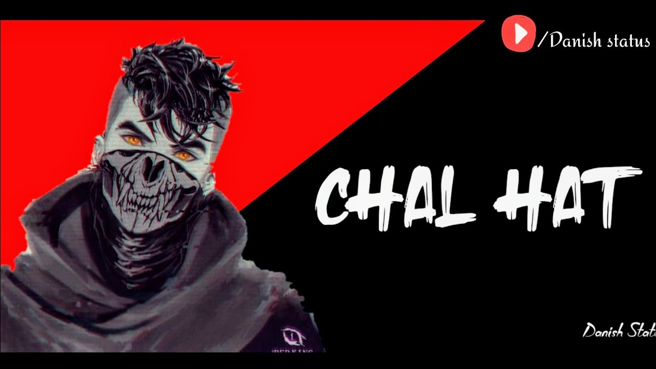 Chal Hat Nikal Meri Zindagi Se Status Attitude WhatsApp Status For
