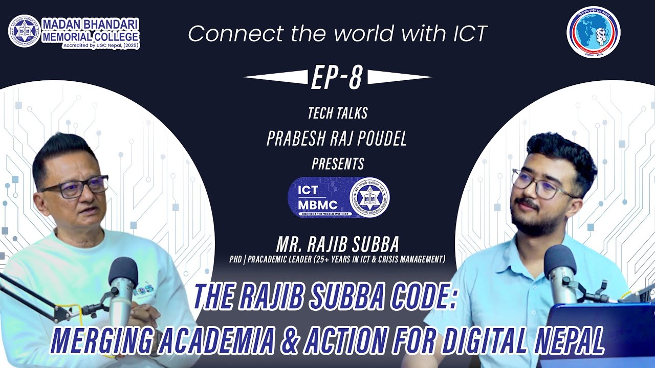 Tech Talks Ep. 8: Dr. Rajib Subba on Crisis Tech, Youth & Digital Nepal ...
