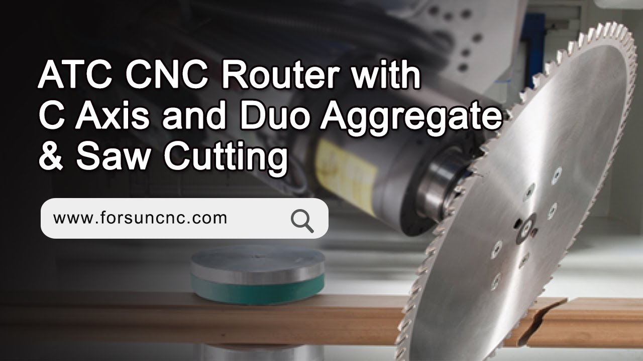 ATC CNC Router with C Axis and Duo Aggregate & Saw Cutting for Wood ...