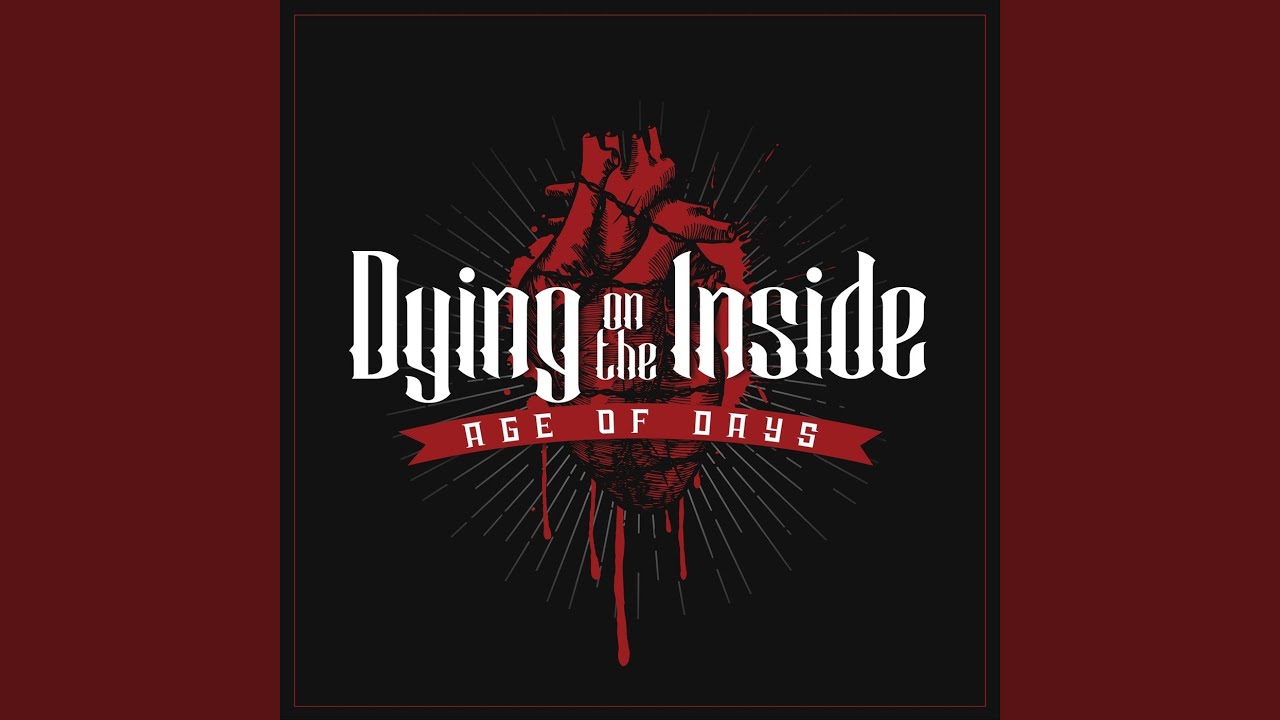 Dying on the Inside - YouTube