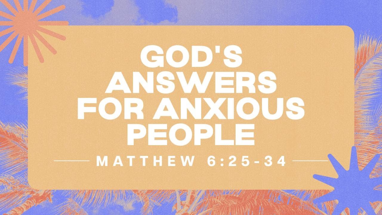 9/10 - God's Answers for Anxious People - YouTube