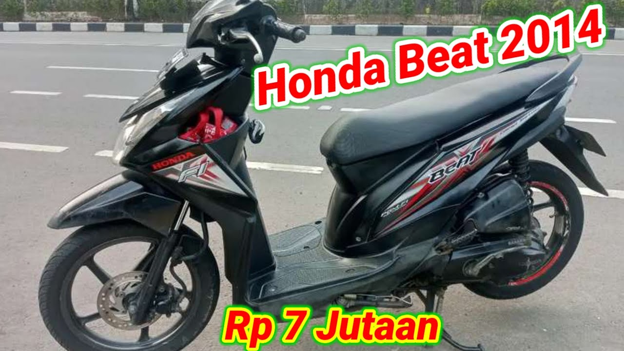 Honda Beat 2014, Rp 7 Jutaan,Informasi Harga Motor Honda - YouTube