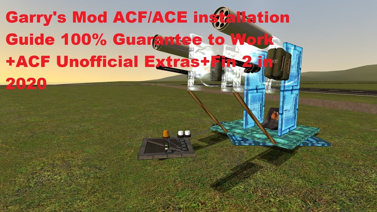 Garry's Mod ACF/ACE Installation Guide 100% Guarantee to Work +ACF Unofficial Extras+Fin 2 in ...