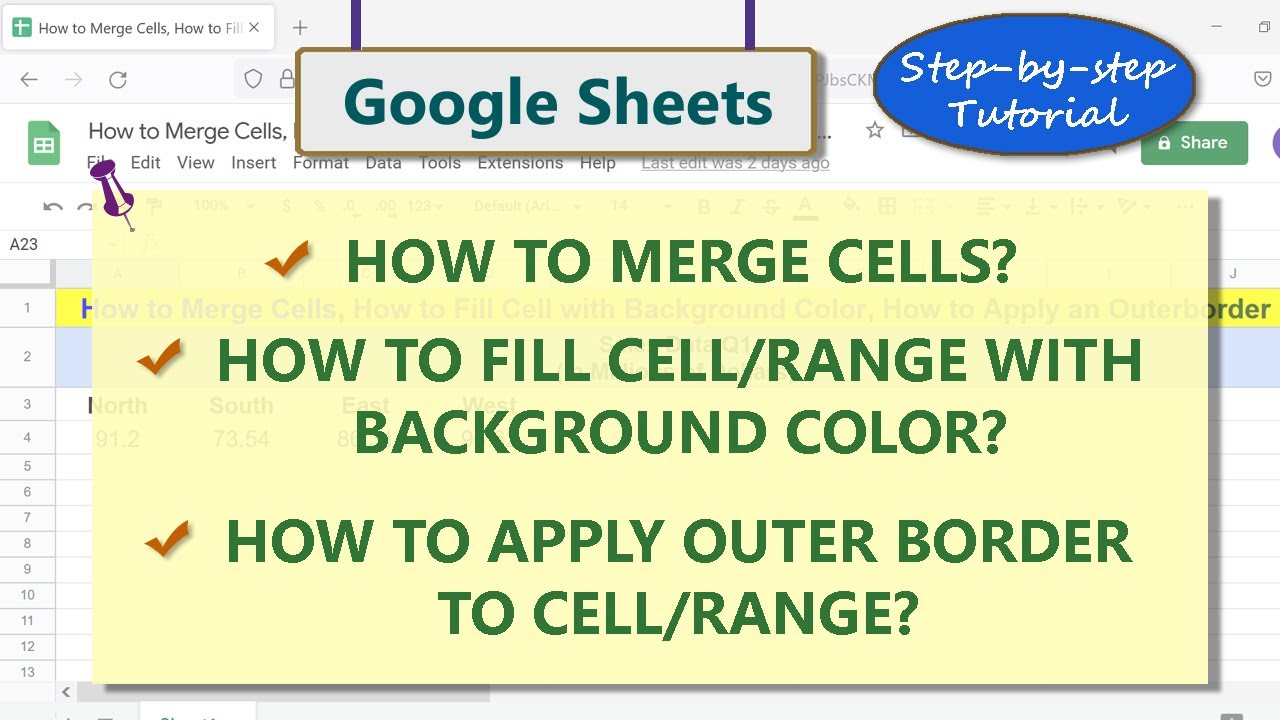 Google Sheets | How to Merge Cells | Fill Cell with Background Color ...
